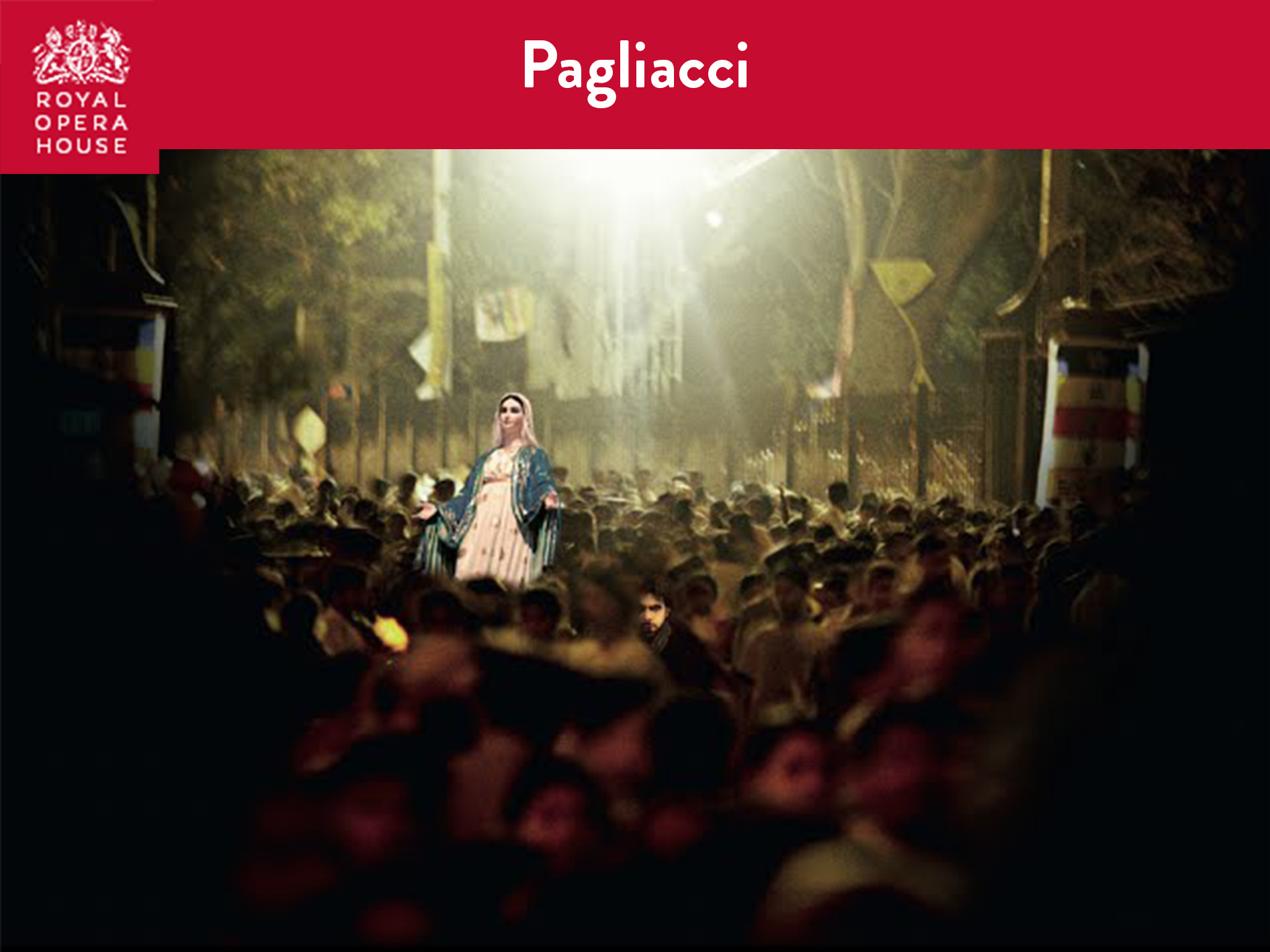 Pagliacci - Royal Opera House (2017-2018) (Production - London , united ...