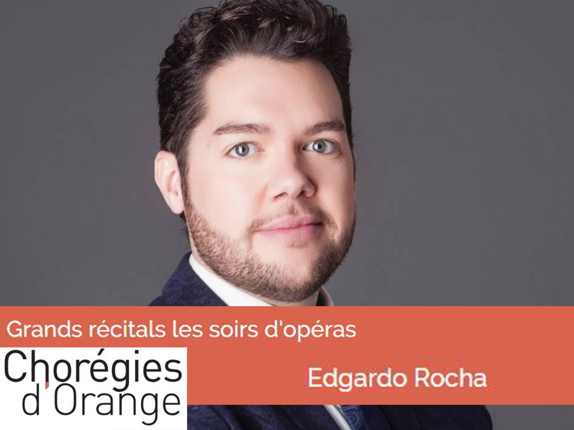 Recital Edgardo Rocha - Chorégies d'Orange (2018) (Production - Orange ...