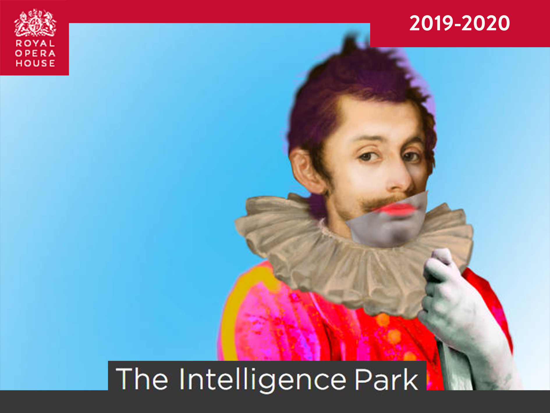 The Intelligence Park - Royal Opera House (2019) (Production - London ...