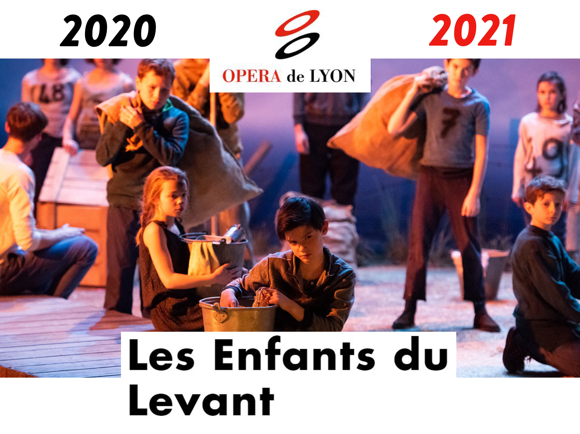 Les enfants du levant - Opéra national de Lyon (2021) (Production ...