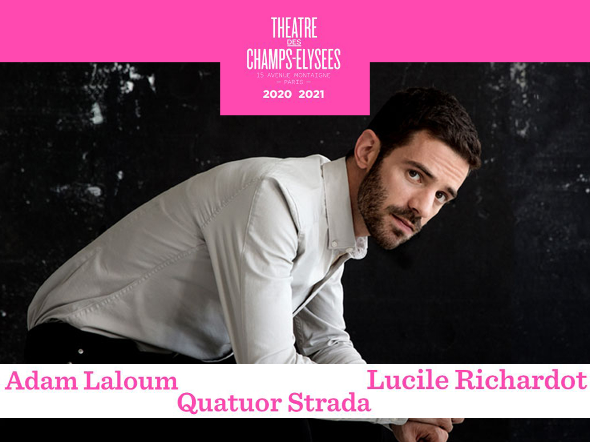 Concert Lucile Richardot, Adam Laloum and Quatuor Strada - Théâtre des ...
