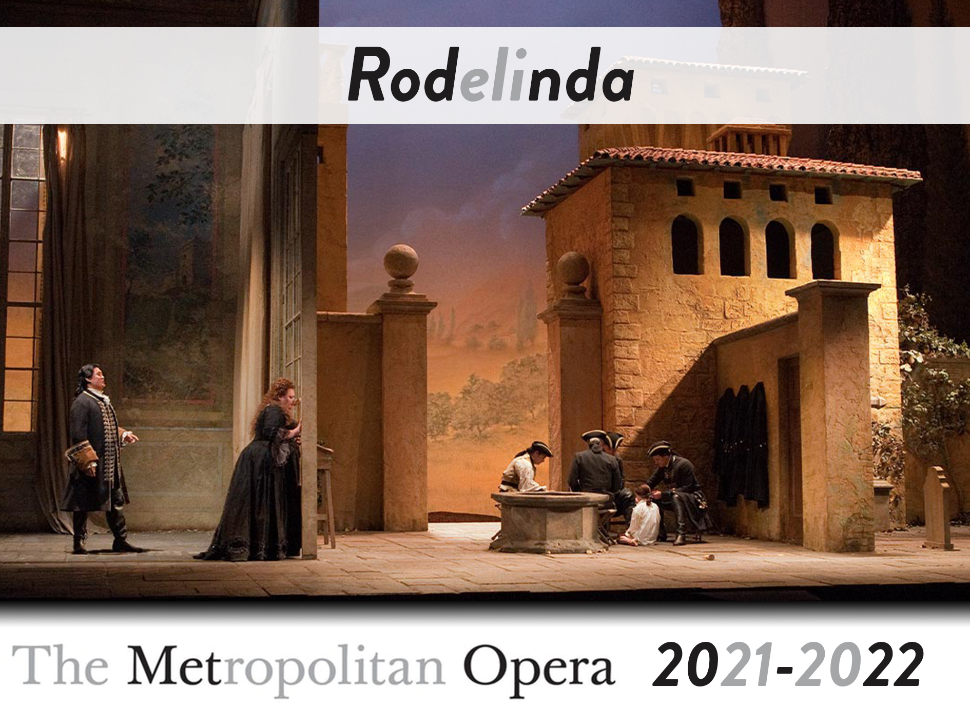 Rodelinda - The Metropolitan Opera (2022) (Produktion - New York ...