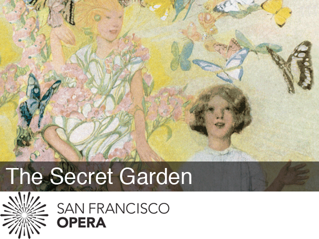 The Secret Garden - San Francisco Opera (2013) (Production - San ...