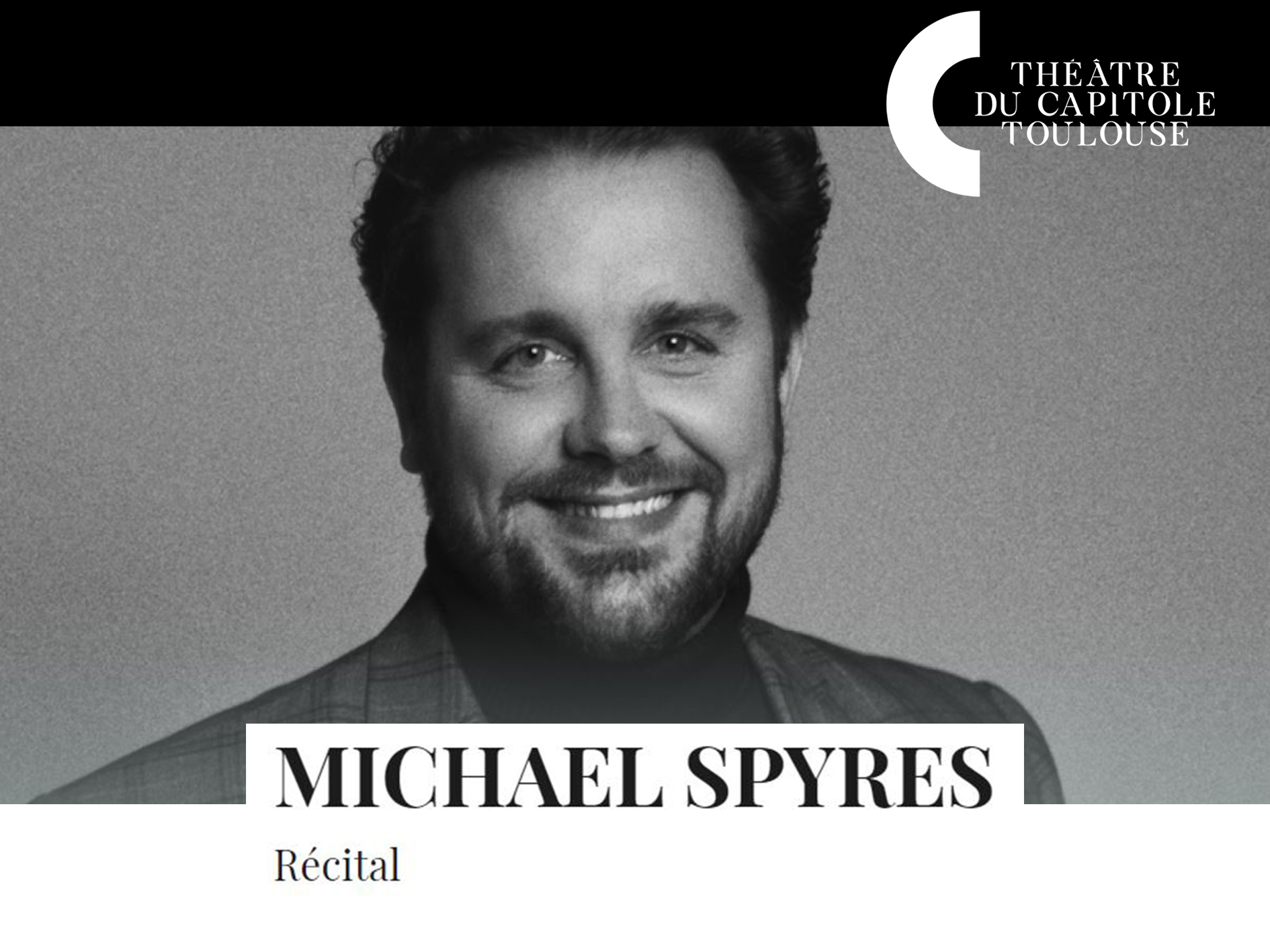 Concert Michael Spyres - Théâtre du Capitole de Toulouse (2022 ...