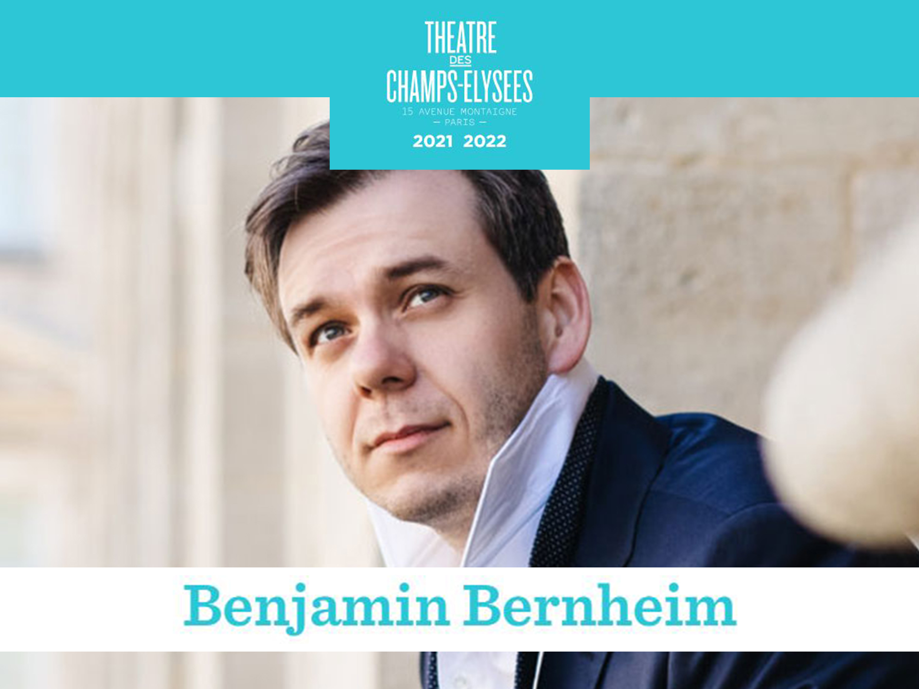 Concert Benjamin Bernheim - Théâtre des Champs-Élysées (2021 ...