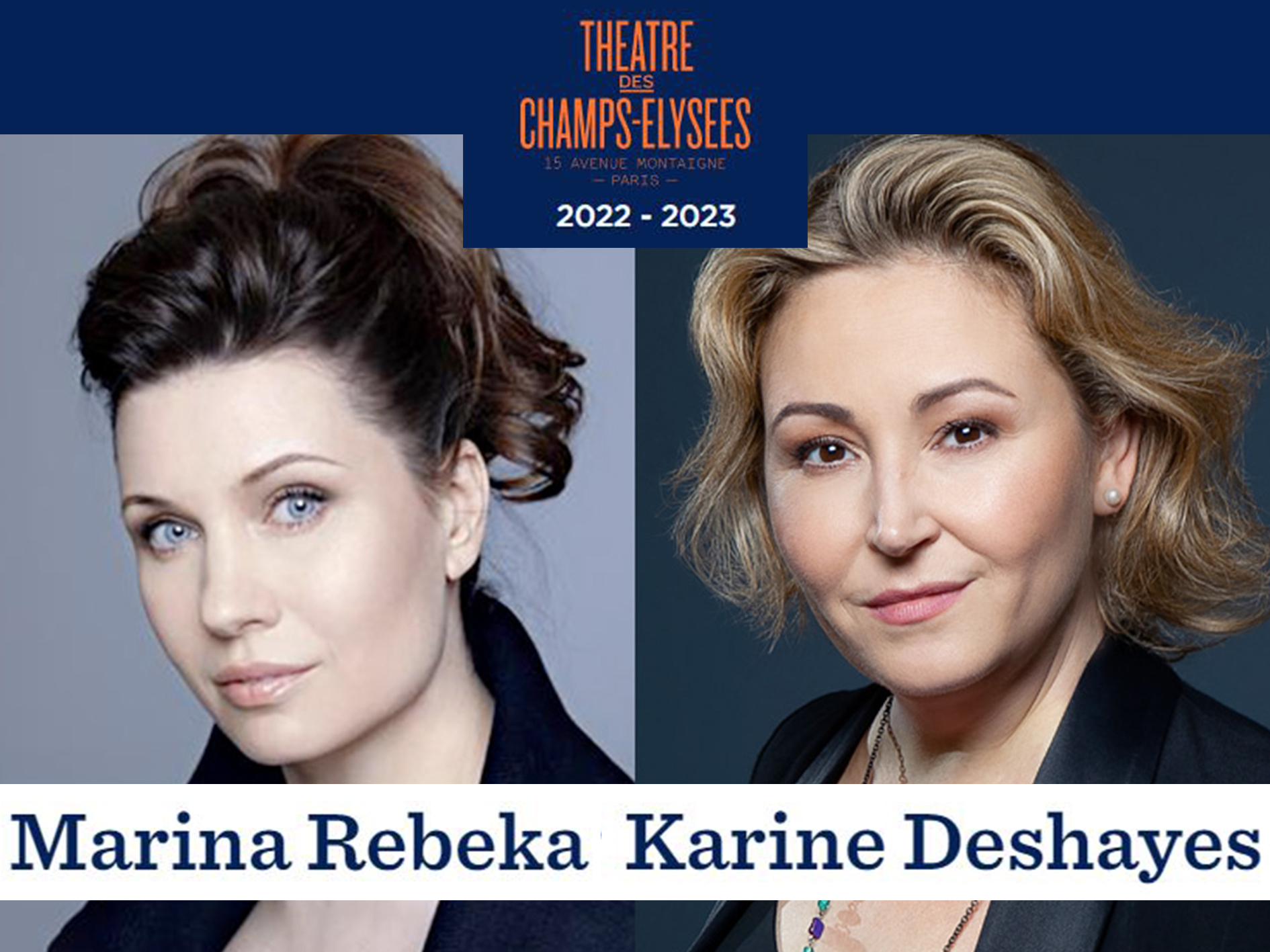 Concert Marina Rebeka & Karine Deshayes - Théâtre des Champs-Élysées ...