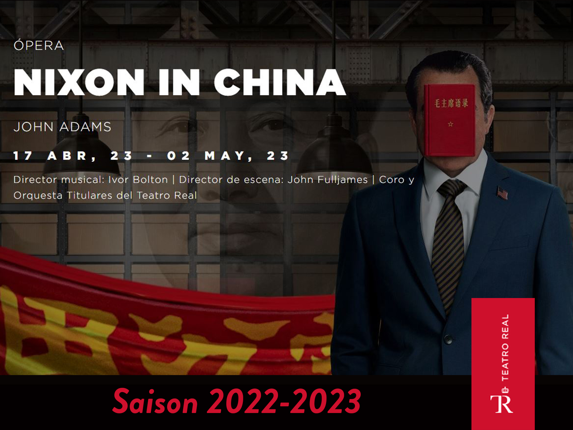 Nixon in China - Teatro Real (2023) (Production - Madrid, spain ...