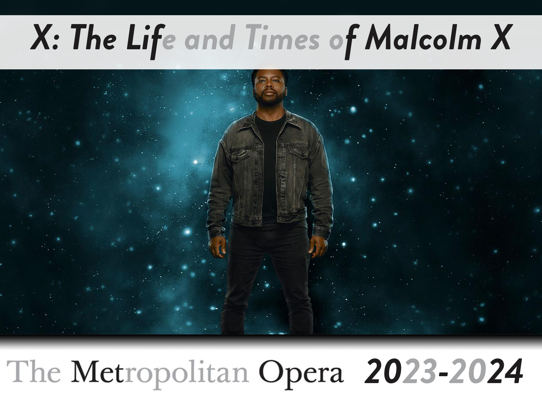 X : The Life and Times of Malcolm X - The Metropolitan Opera (2023 ...