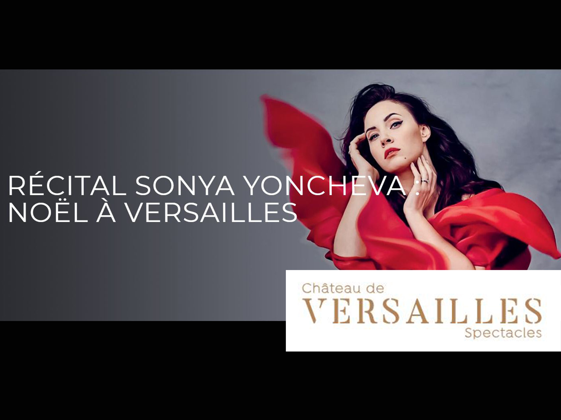 Concert Sonya Yoncheva "Christmas at Versailles" - Versailles Opera ...