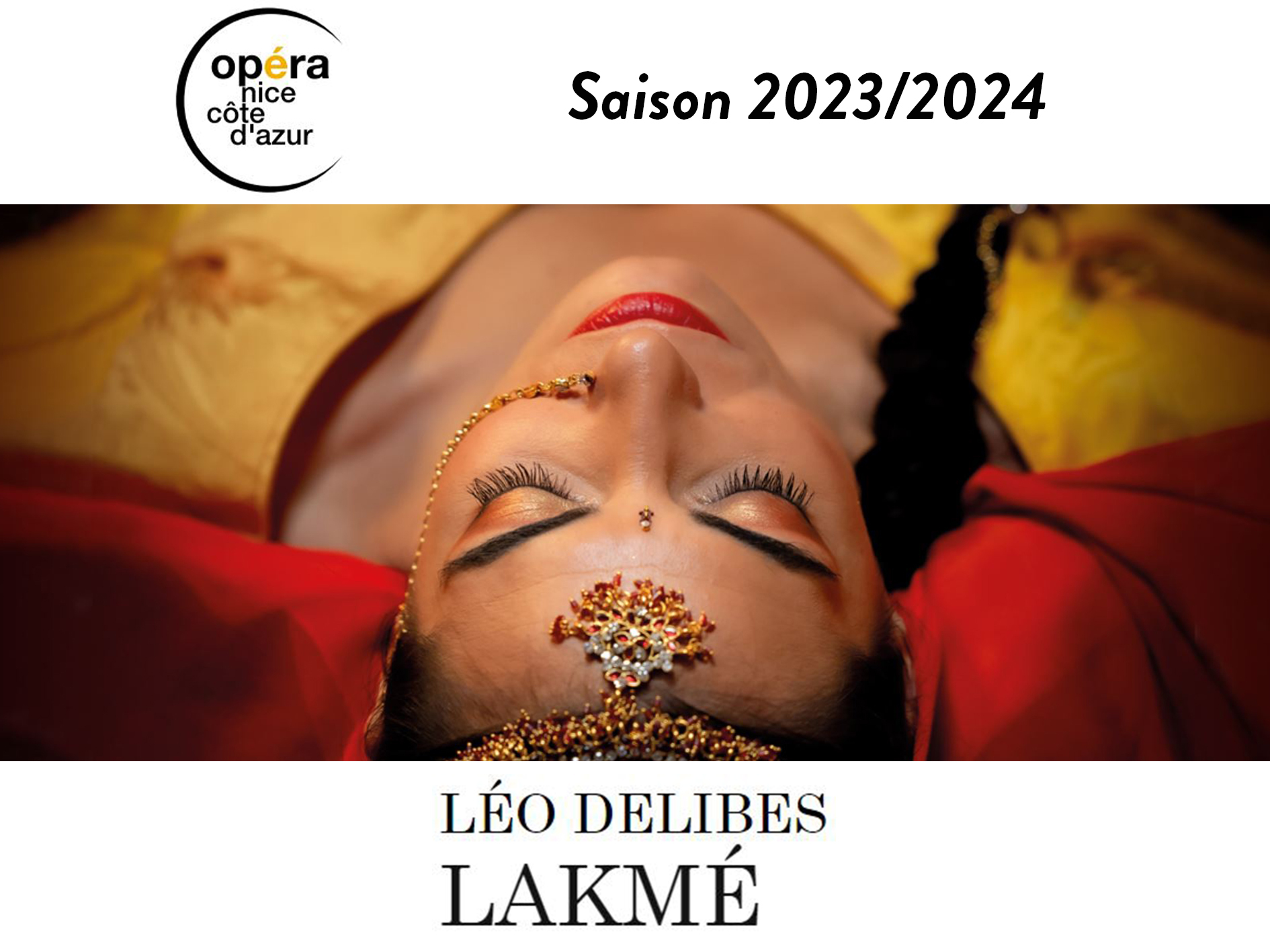 Lakmé - Nice Opera house (2023) (Production - Nice, france) | Opera ...