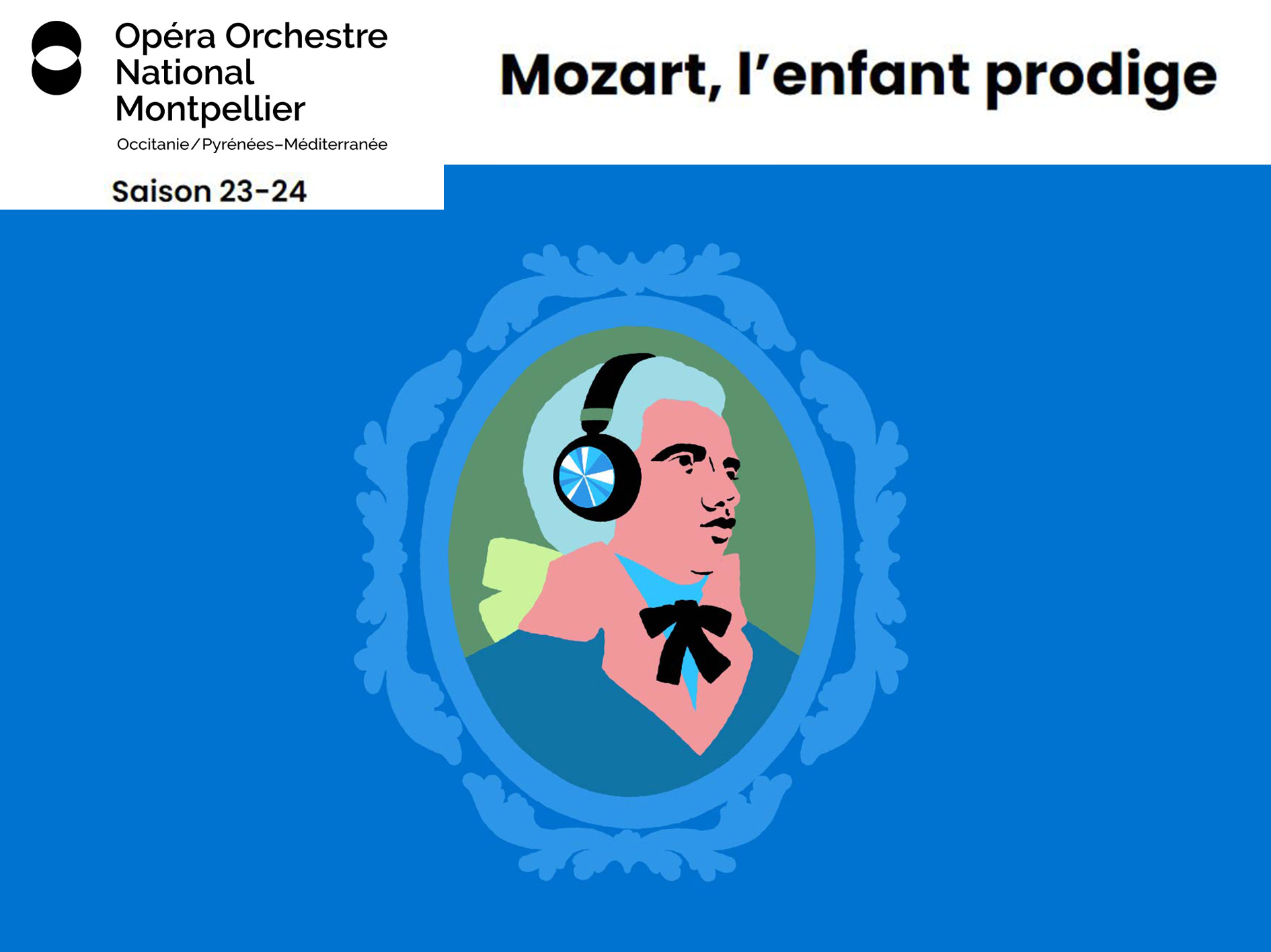 Mozart, the child prodigy - Montpellier Opera house (2023) (Production ...