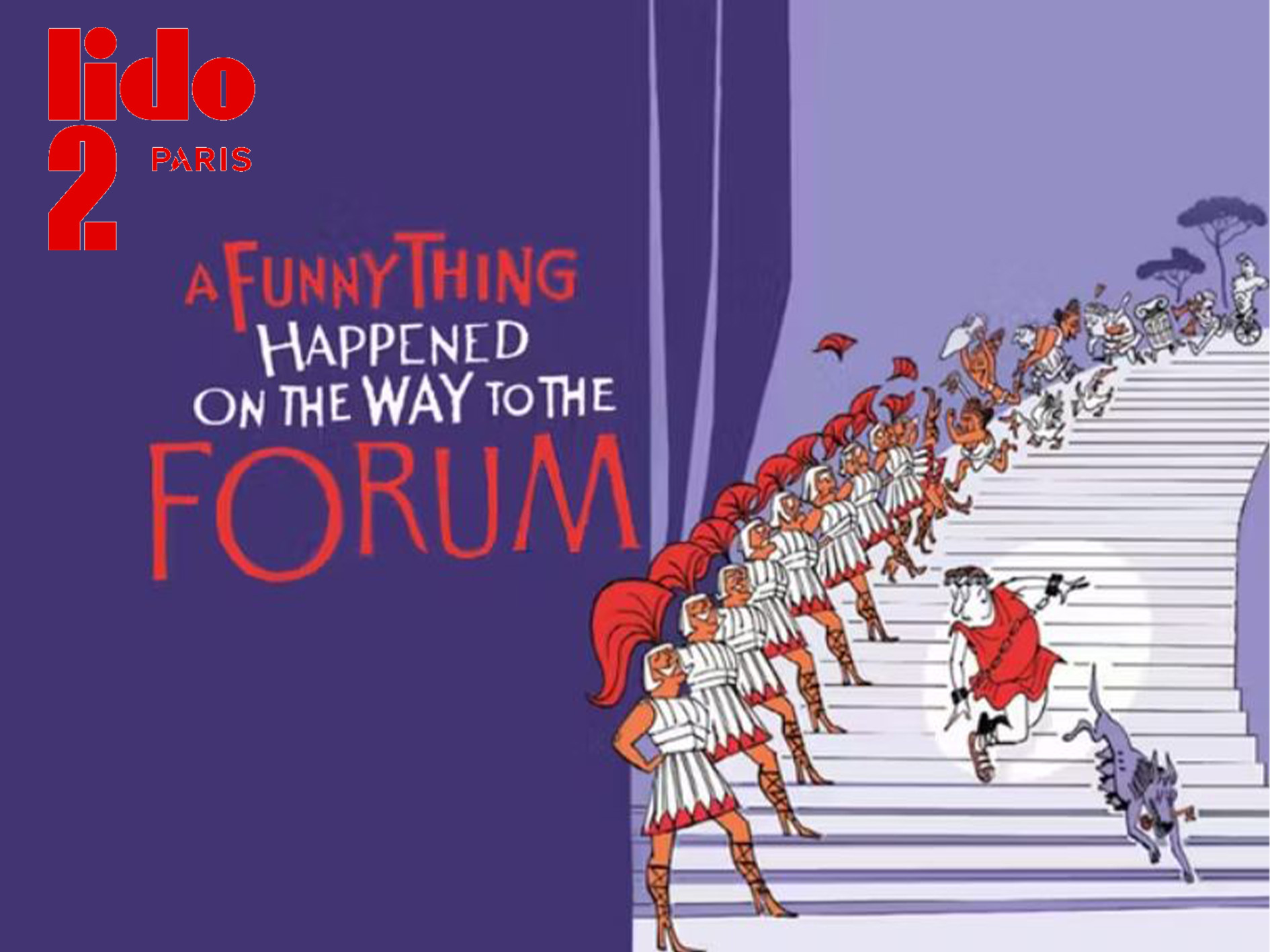 A Funny Thing Happened on the Way to the Forum - Lido 2 Paris (2023 ...