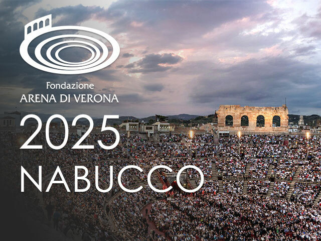 Nabucco - Arena di Verona Opera Festival 2025 (Production - Verona ...