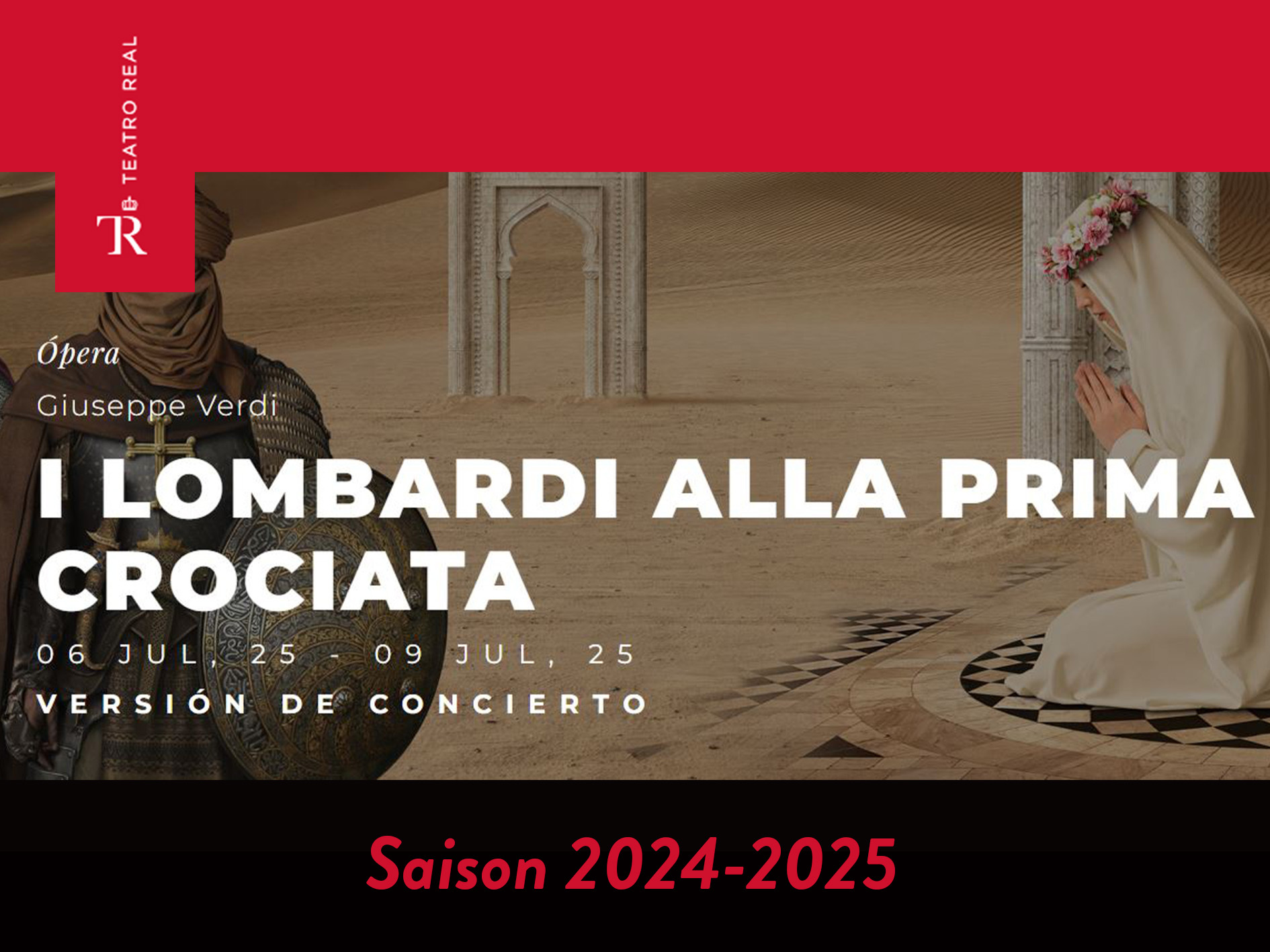 I Lombardi alla Prima Crociata - Teatro Real (2025) (Production ...