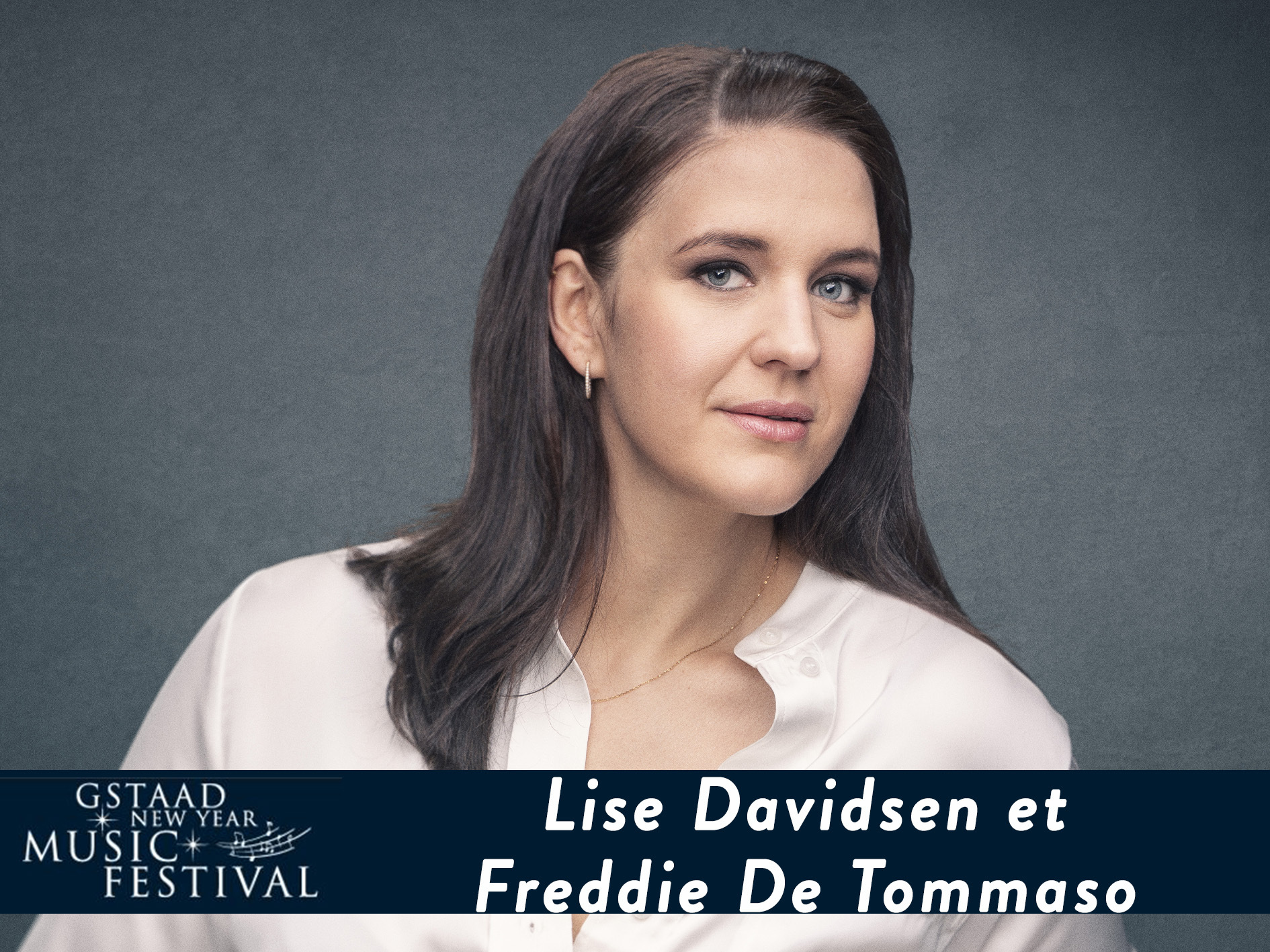 Concert Lise Davidsen and Freddie De Tommaso - Gstaad New Year Music ...