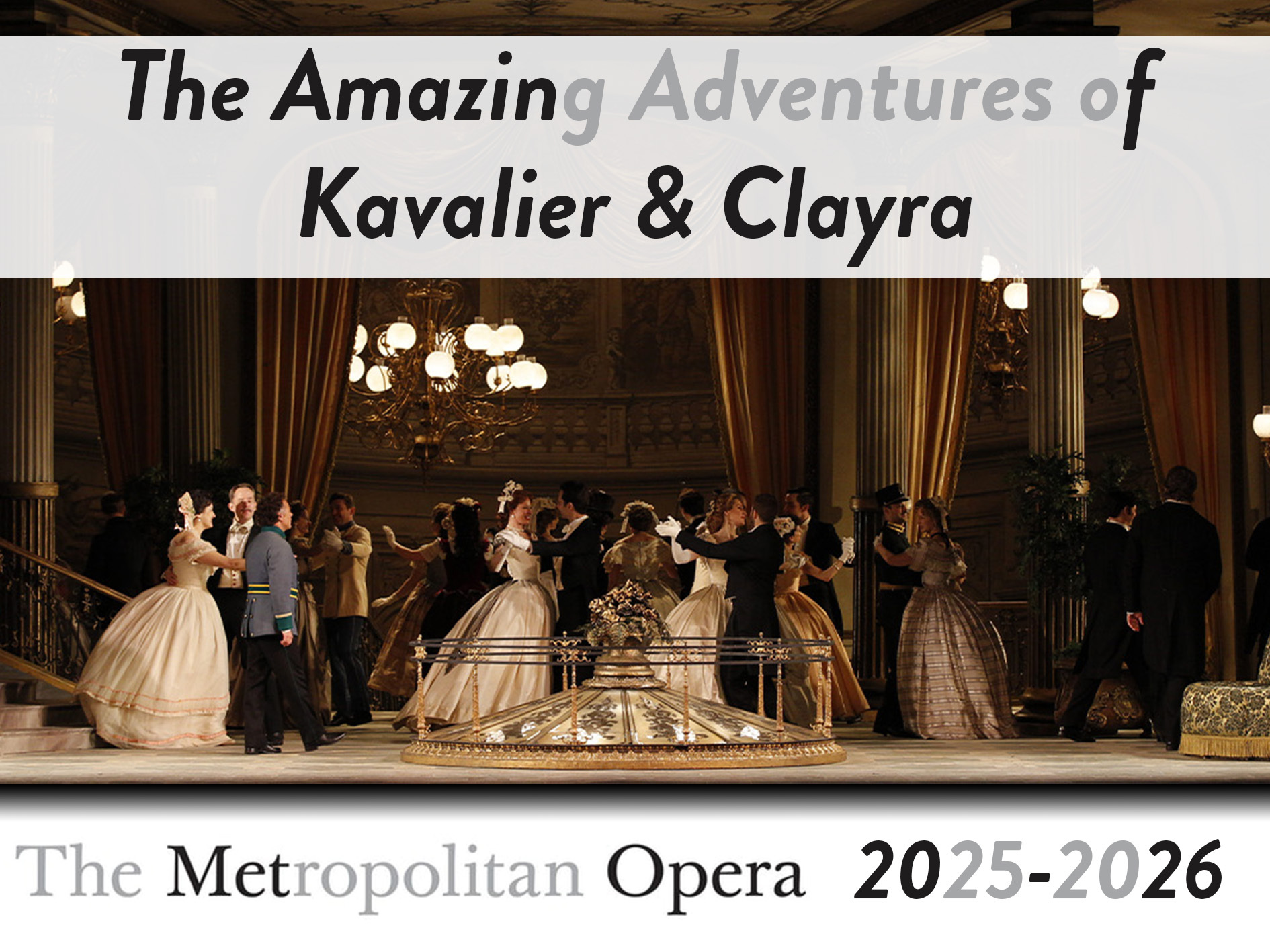 The Amazing Adventures of Kavalier and Clay - The Metropolitan Opera ...