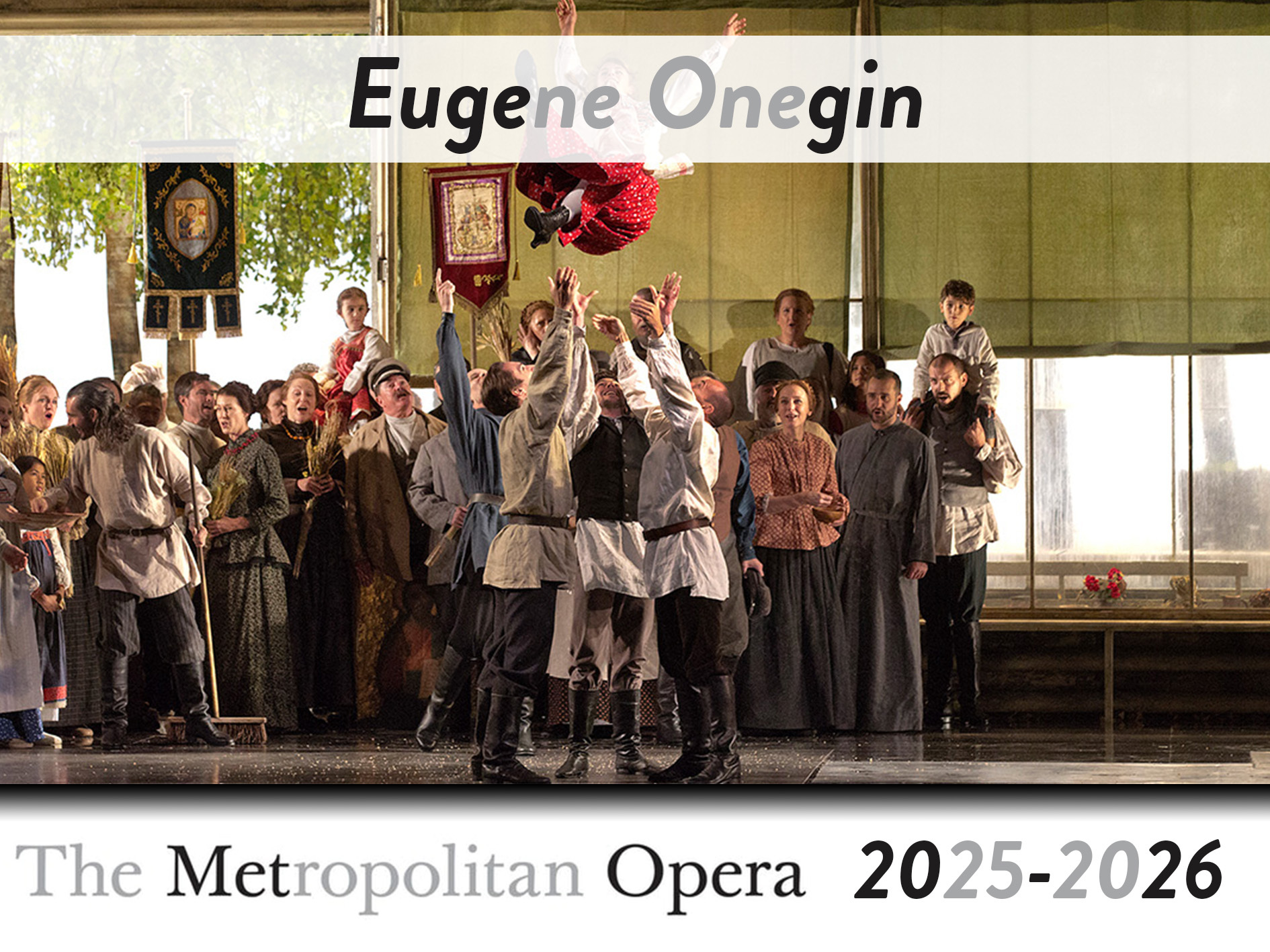 Eugene Onegin - The Metropolitan Opera (2026) (Production - New York ...