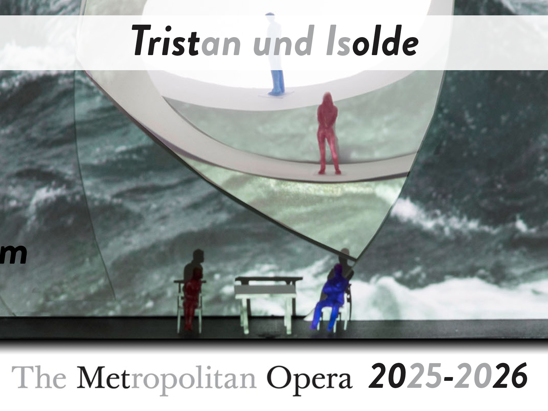 Tristan and Isolde - The Metropolitan Opera (2026) (Production - New ...