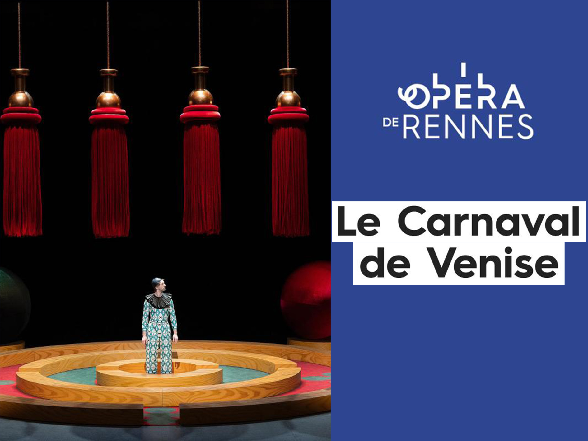 Le Carnaval de Venise - Opéra de Rennes (2025) (Production - Rennes ...