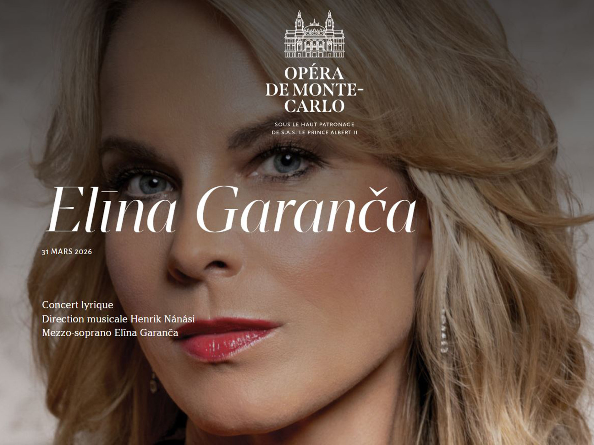 Concert Elīna Garanča - Monte-Carlo Opera house (2026) (Production - Monte-Carlo, monaco ...