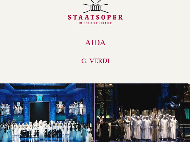 Aida - Staatsoper Berlin (2013) (Production - Berlin, germany) | Opera ...
