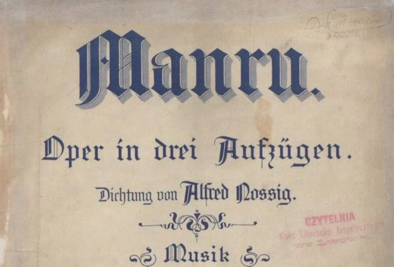 Manru (Work - Ignacy Jan Paderewski/Alfred Nossig) | Opera Online - The ...