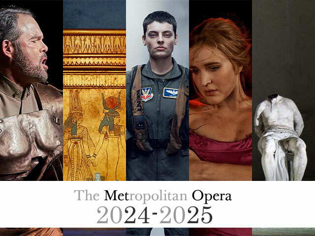 Saison 2024-25 du Metropolitan Opera de New York : entre opéras ...