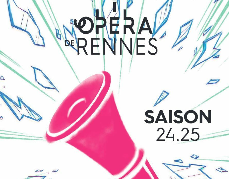 « Ici et maintenant » à l'Opéra de Rennes en 2024-2025 (Actualité ...